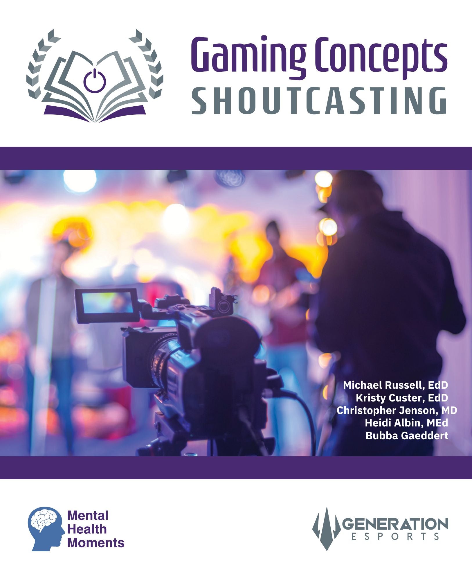 Generation Esports: Gaming Concepts - Shoutcasting (Digital Curriculum) | STEMfinity