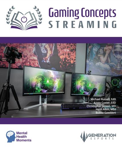 Generation Esports: Gaming Concepts - Streaming (Digital Curriculum) | STEMfinity